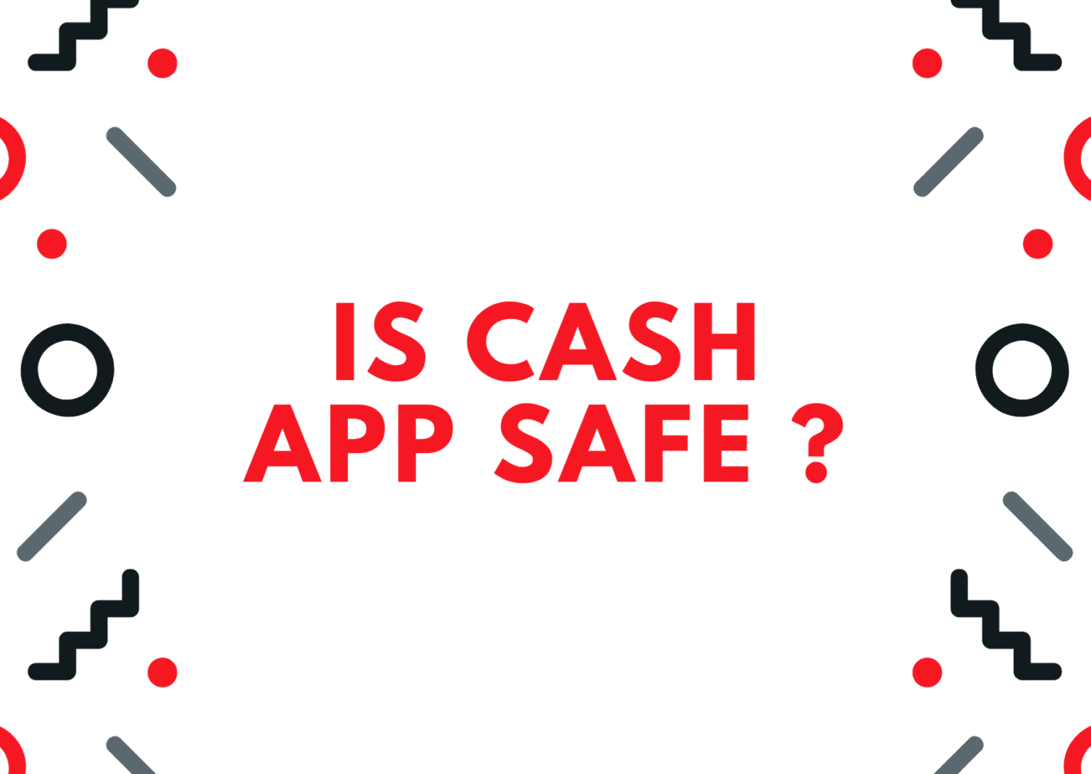 Is The Cash App Trustworthy Yes Read Certain Drawbacks Is The Cash App Trustworthy Yes Read Certain Drawbacks