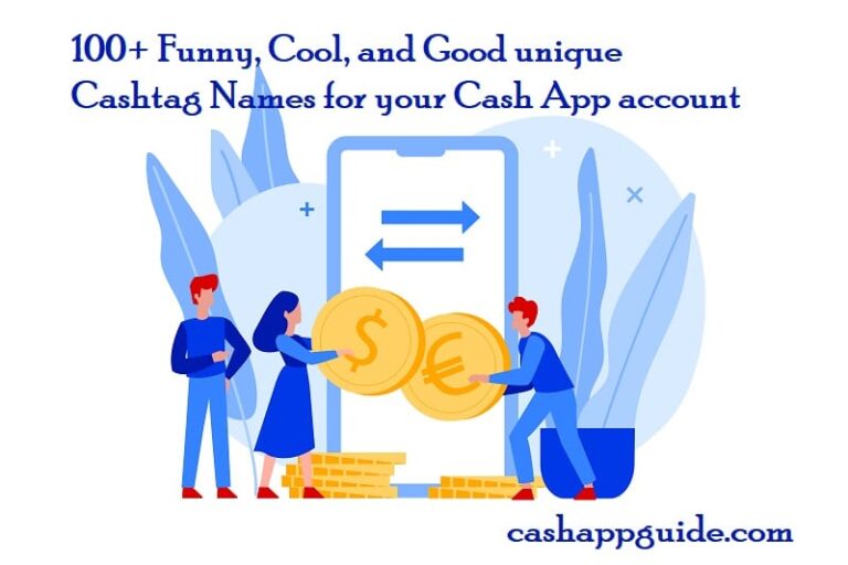 100 Unique Cashtag Names For Cash App Account Examples 